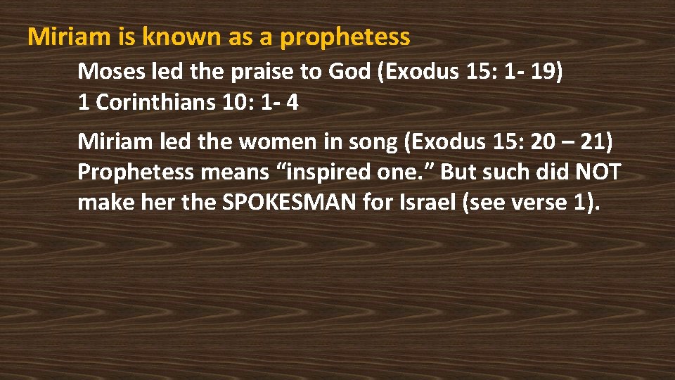 CONSIDER MIRIAM Miriam rebellion Moses older sister Num