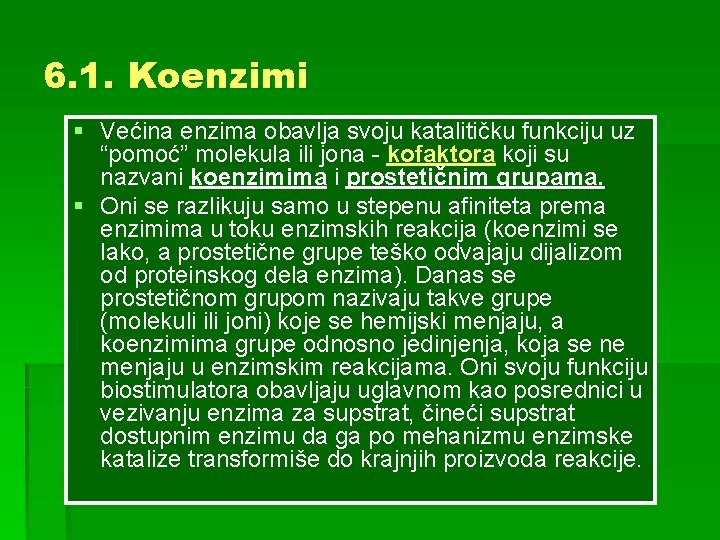 6 Bioregulatori Efekat bioregulatora 6 1 Koenzimi 6