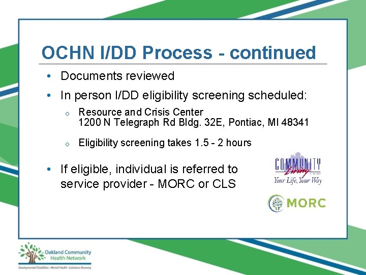 Accessing Services through OCHN About Oakland Community Health