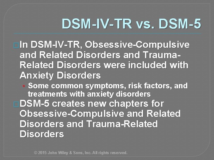 Power Point Lecture Notes Presentation Chapter 7 ObsessiveCompulsiveRelated