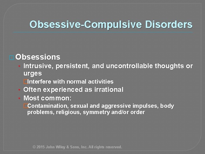 Power Point Lecture Notes Presentation Chapter 7 ObsessiveCompulsiveRelated