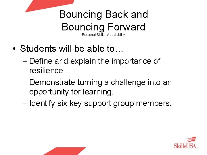 Bouncing Back and Bouncing Forward Personal Skills Adaptability