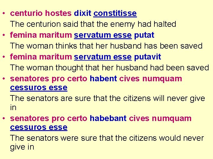 Accusative Infinitive All tenses of the infinitive The