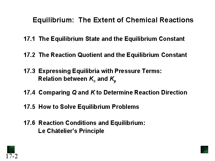 Chapter 17 Equilibrium The Extent of Chemical Reactions
