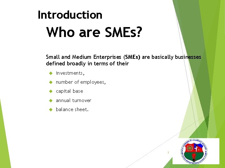 SME FINANCING OPTIONS FOR ENTREPRENEURS Presented By Engr