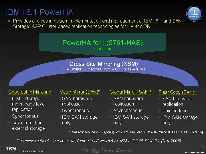 IBM Power Systems IBM i High Availability Strategies