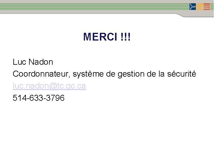 Les facteurs humains et organisationnels Prsentation au Conseil