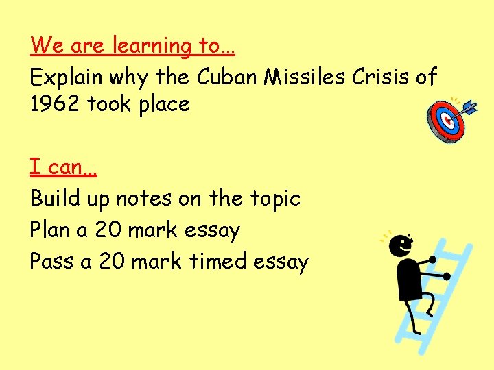 Higher History Cold War The Cuban Missiles Crisis