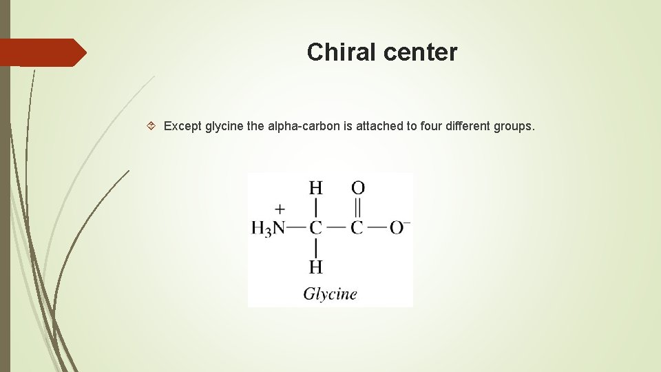 Protein Chemistry Chemical structure are the vocabulary of