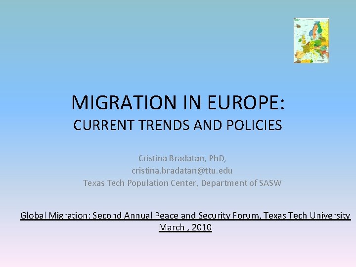 MIGRATION IN EUROPE CURRENT TRENDS AND POLICIES Cristina