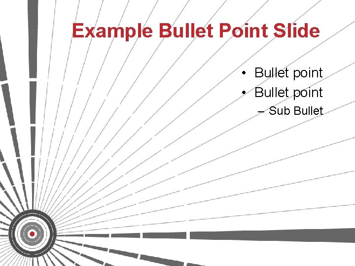Target Template Your Name Example Bullet Point Slide
