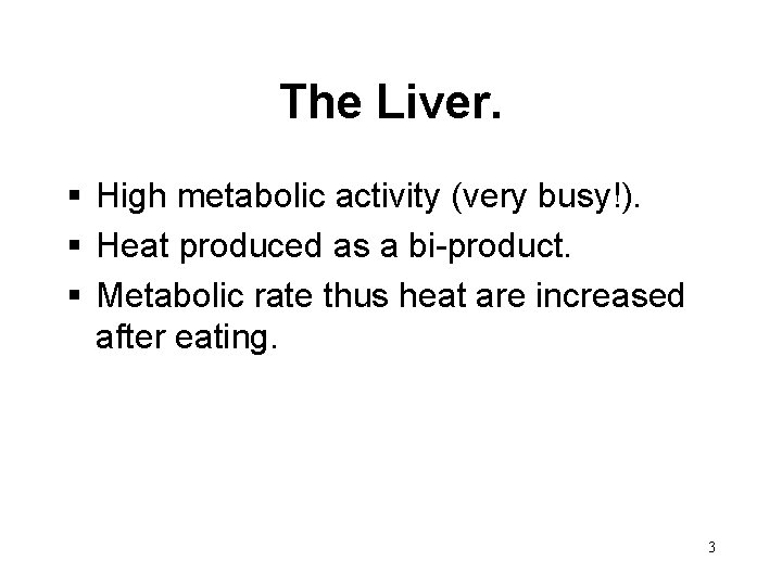 Access Human Biology Temperature Regulation 1 Heat Production