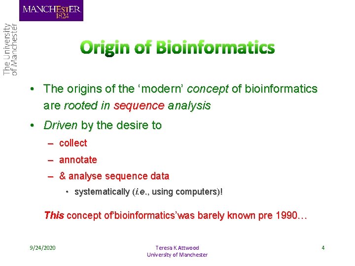 Concepts Historical Milestones The Central Place Of Bioinformatics