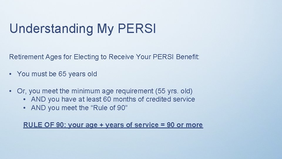 Understanding your PERSI Base Plan Decisions you make