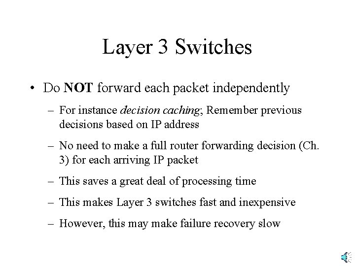 Layer 3 Switching Routers vs Layer 3 Switches