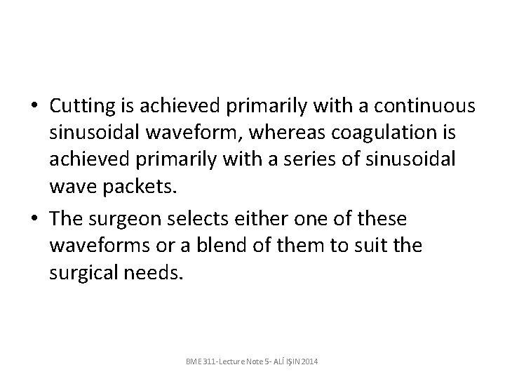 FACULTY OF ENGINEERING DEPARTMENT OF BIOMEDICAL ENGINEERING BME