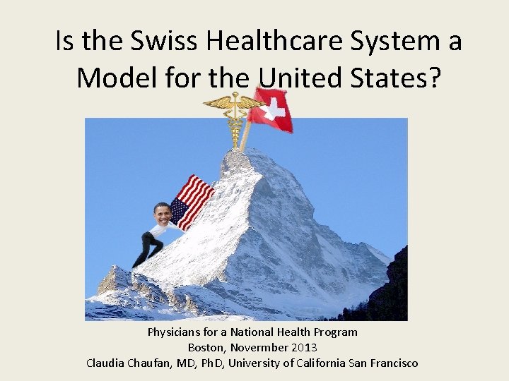 Is the Swiss Healthcare System a Model for