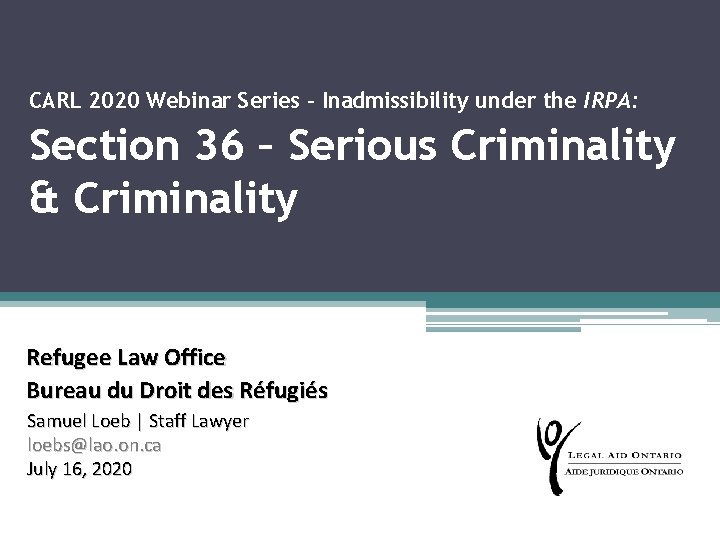 CARL 2020 Webinar Series Inadmissibility under the IRPA