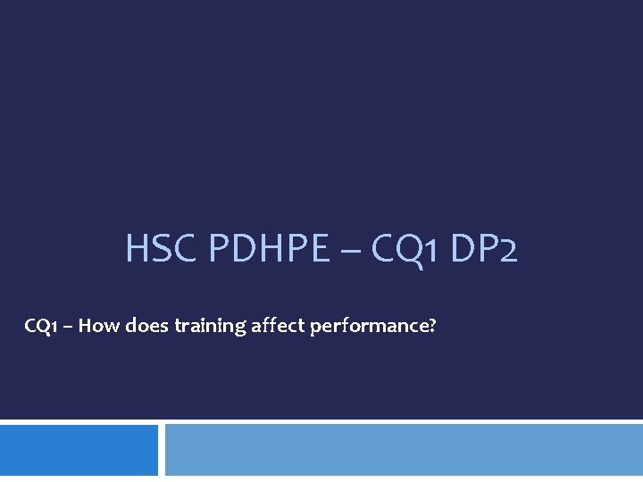 HSC PDHPE CQ 1 DP 2 CQ 1