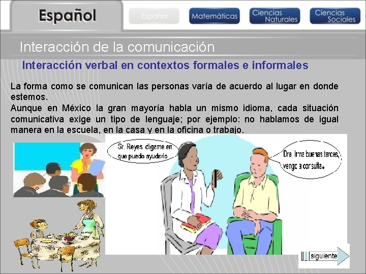 Primer grado Espaol secundaria INDICE Interaccin de la