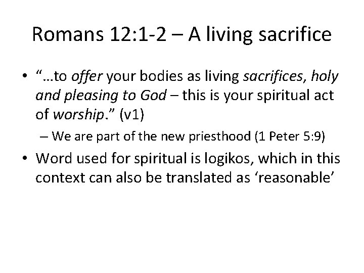 living sacrifices romans 12 Romans 12 1 2