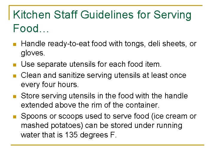SERVSAFEChapter 8 SERVICE Guidelines for HOLDING Food n