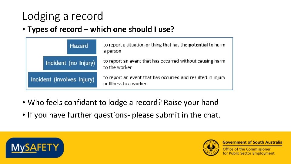 My SAFETY WHS hazard and incident management for