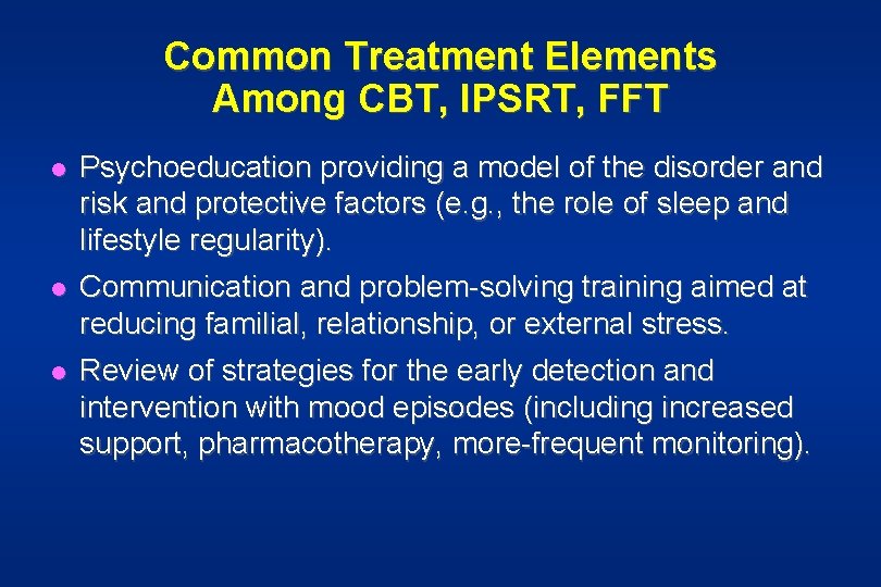 Cognitive Behavioral Treatment of Bipolar Disorder The original