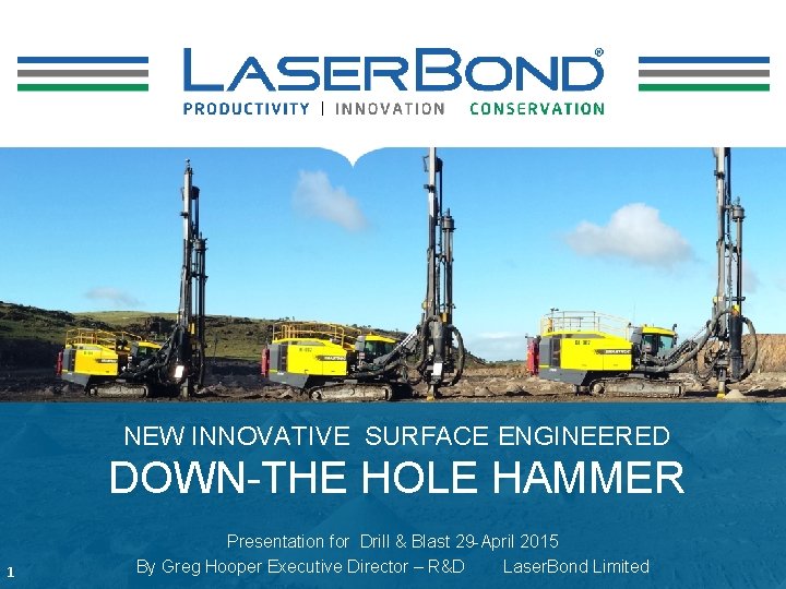 NEW INNOVATIVE SURFACE ENGINEERED DOWNTHE HOLE HAMMER 1