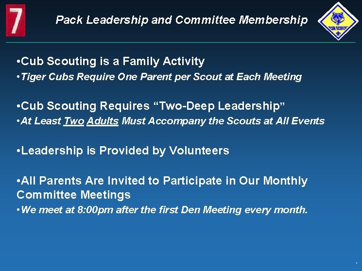 Welcome to Pack 7 Cub Scouting 101 Welcome