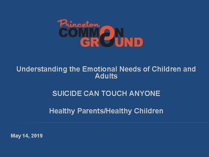Understanding the Emotional Needs of Children and Adults