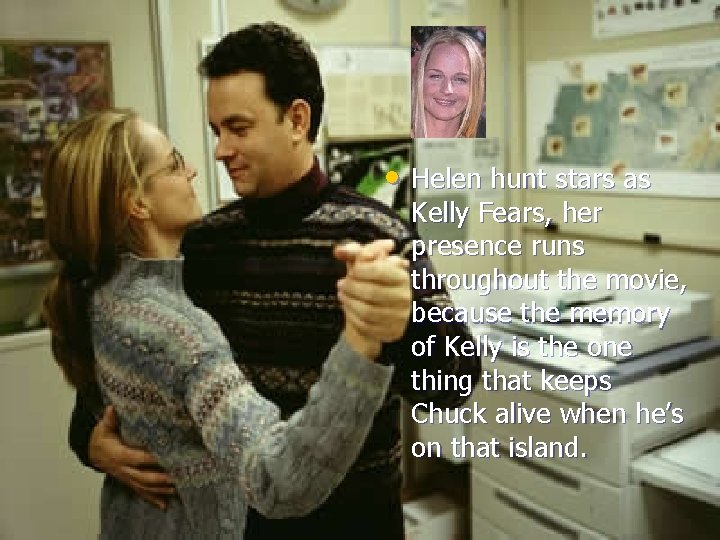 Cast away character Hanks stars as Chuck Noland