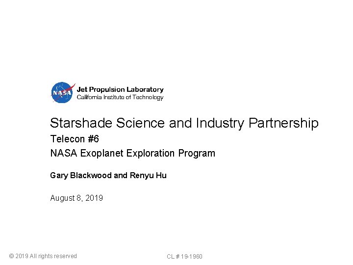 Starshade Science and Industry Partnership Telecon 6 NASA