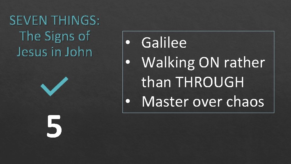 SEVEN THINGS SIGNS OF JESUS IN JOHNs GOSPEL