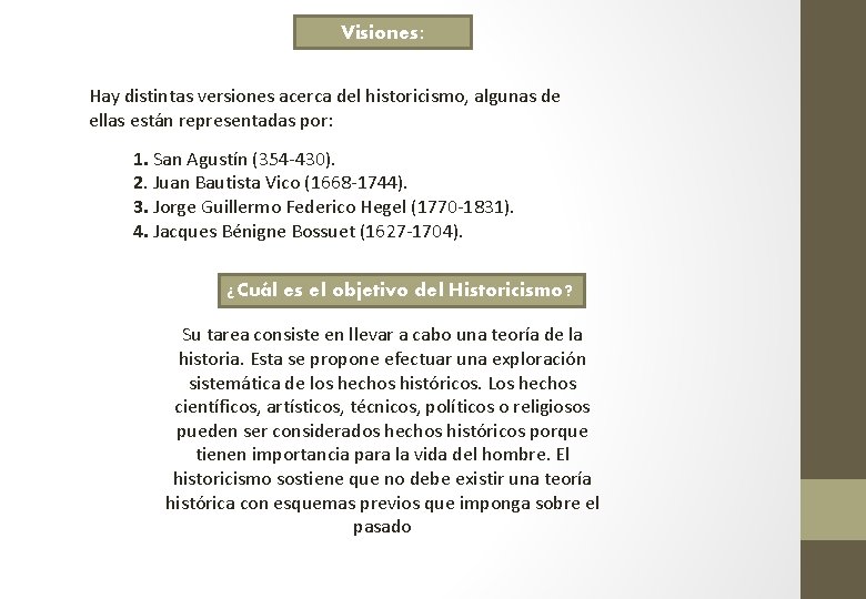 HISTORICISMO Historicismo s m 1 Corriente de pensamiento