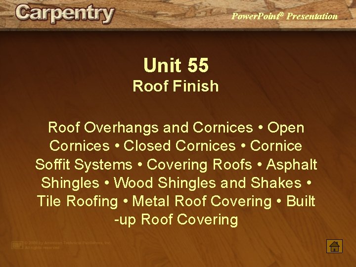 Power Point Presentation Unit 55 Roof Finish Roof