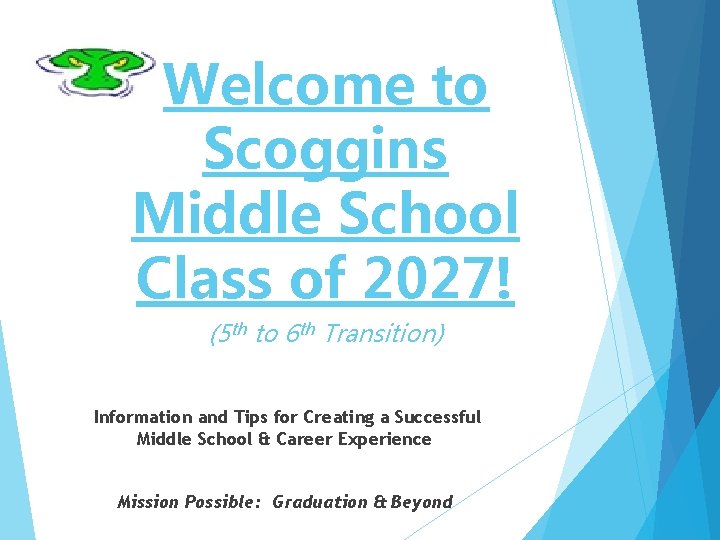 Welcome to Scoggins Middle School Class of 2027