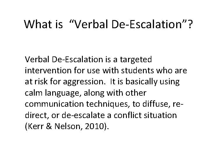 Verbal DeEscalation in the Classroom Barbara Karp University
