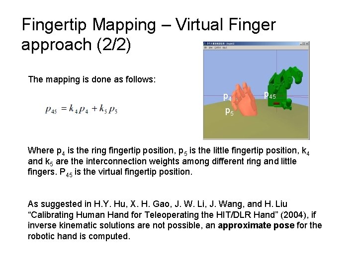 Mapping Human Hands to Robotic Hands Literature Review