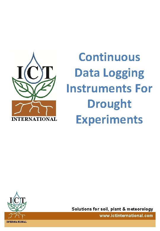 INTERNATIONAL Continuous Data Logging Instruments For Drought Experiments