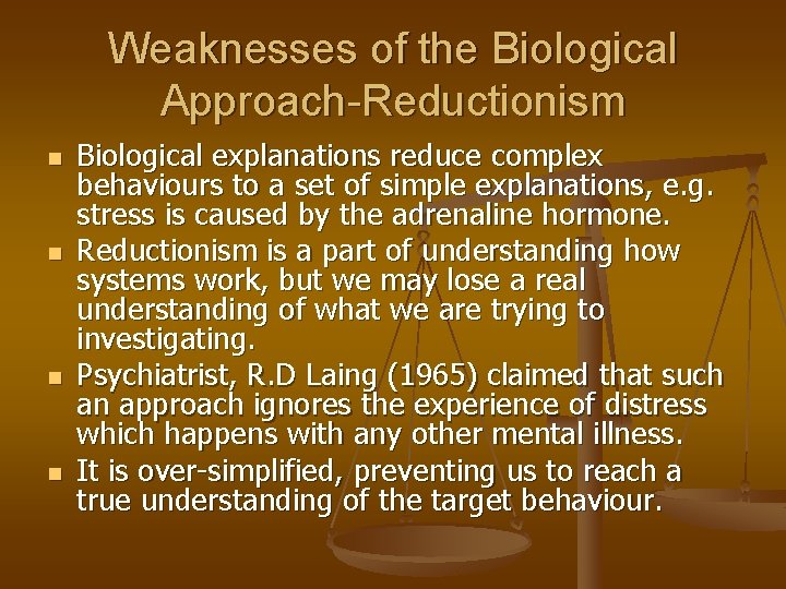 Evaluating the Biological Approach Compare and Contrast Strengths