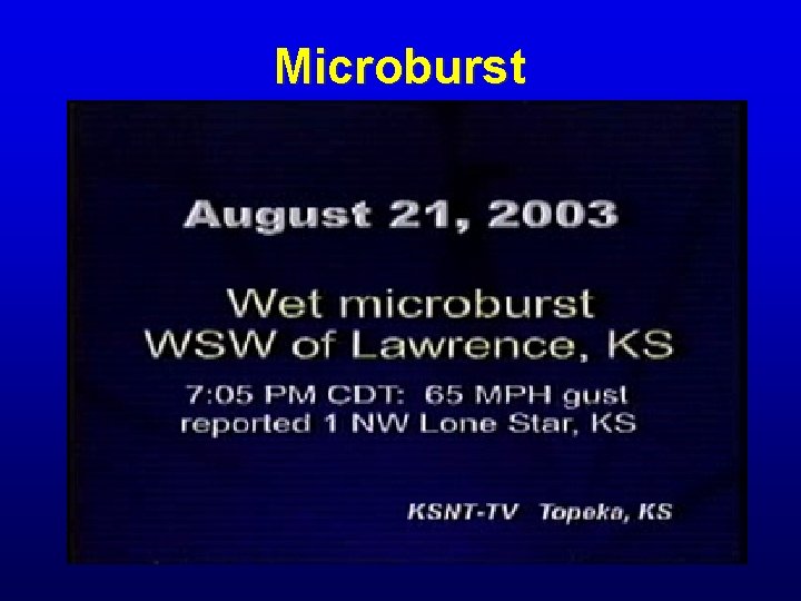 THUNDERSTORMS AND WIND SHEAR Angela Lese National Weather