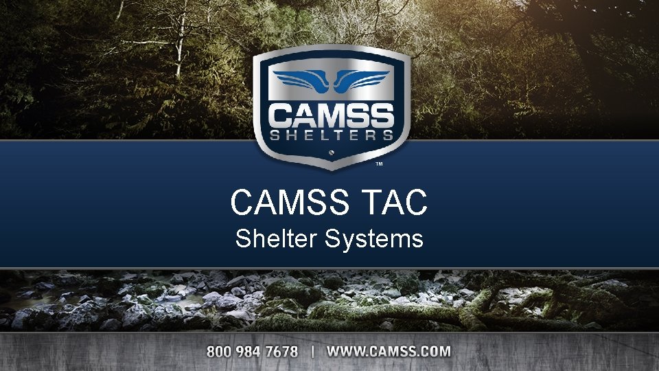 CAMSS TAC Shelter Systems CAMSS Family of TAC