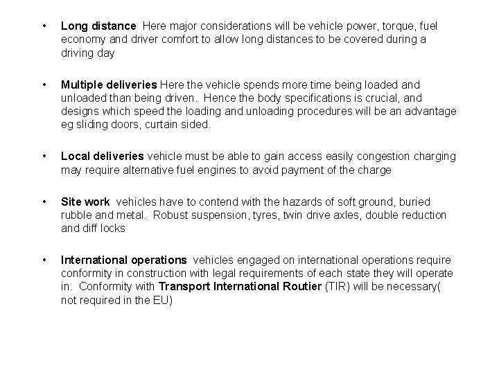 Vehicle selection Definitions Operational factors Construction factors ...