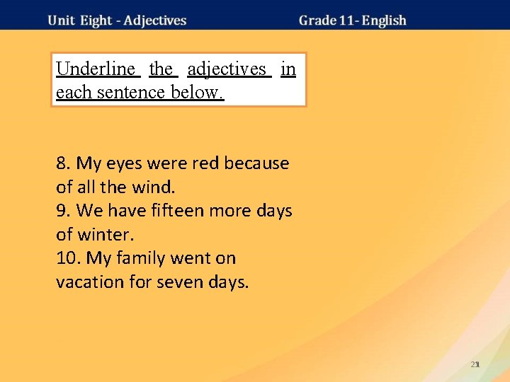 Grade 11 English Competency 6 6 Uses adjectives