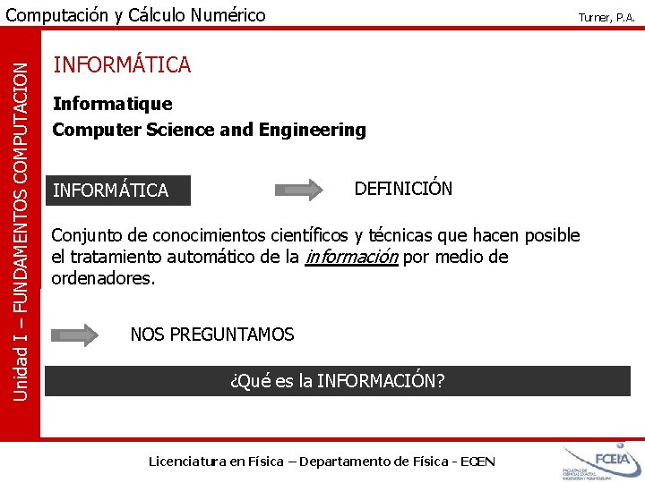 Unidad I FUNDAMENTOS COMPUTACION Computacin y Clculo Numrico