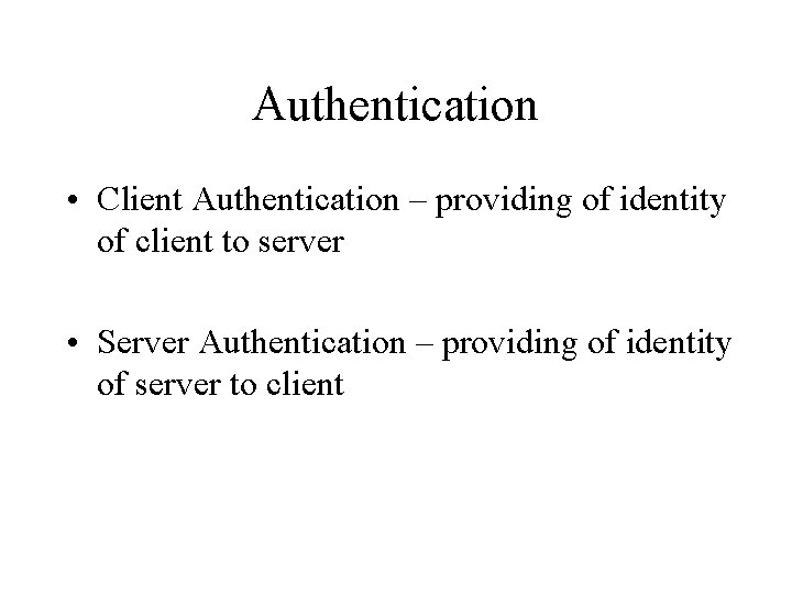 Security protocols Dos and donts of client authentication