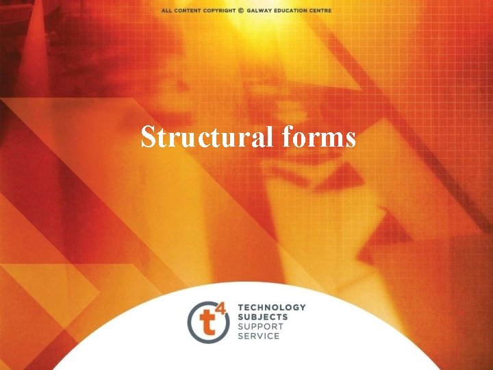 Structural forms The human environment both natural and