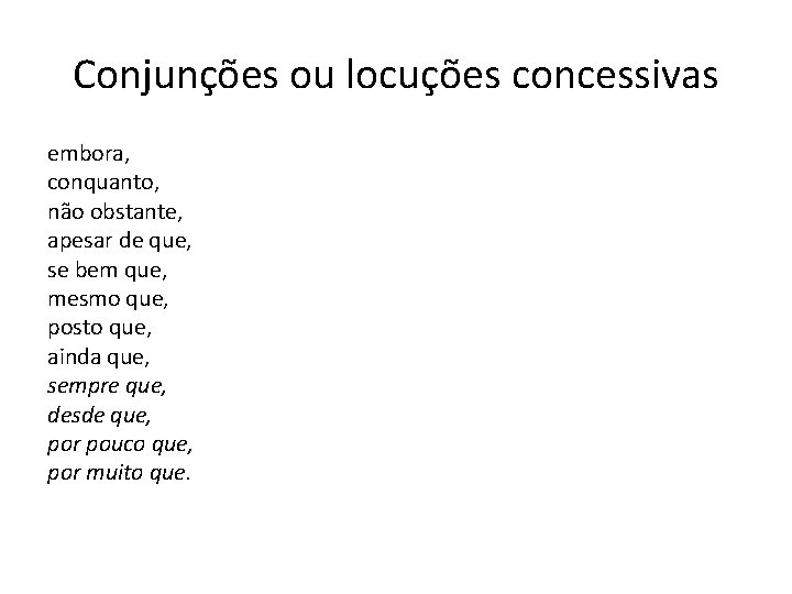 ORAES SUBORDINADAS ADVERBIAIS 9 TIPOS 1 Causal So