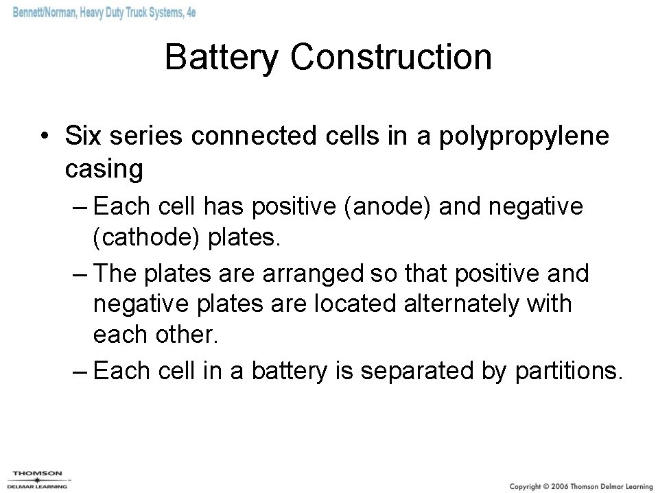 Chapter 7 Batteries Objectives 1 of 2 Define